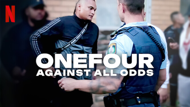 Is 'ONEFOUR: Against All Odds' on Netflix UK? Where to Watch the ...